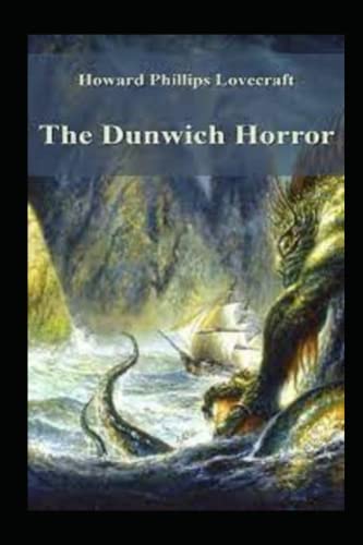 The Dunwich Horror(An illustrated edition) by H.P. Lovecraft | Goodreads