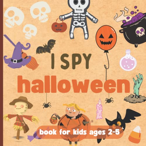 I Spy Halloween Book For Kids Ages 2-5: I Spy Game Amazing Spooky ...
