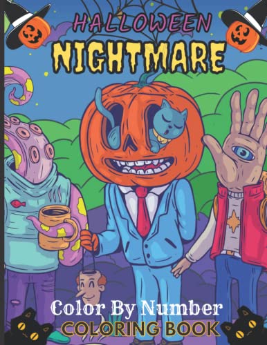 Halloween Nightmare Color By Number Coloring Book: Enjoy the midnight ...