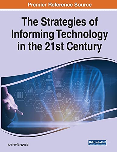 The Strategies of Informing Technology in the 21st Century by Andrzej ...