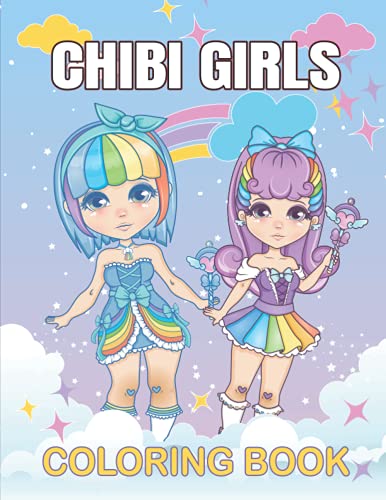 Chibi Girls Coloring Book: Chibi Girls Adult Coloring Book Gift For ...