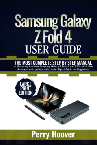 Samsung Galaxy Z Fold 4 User Guide: The Most Complete Step by Step ...