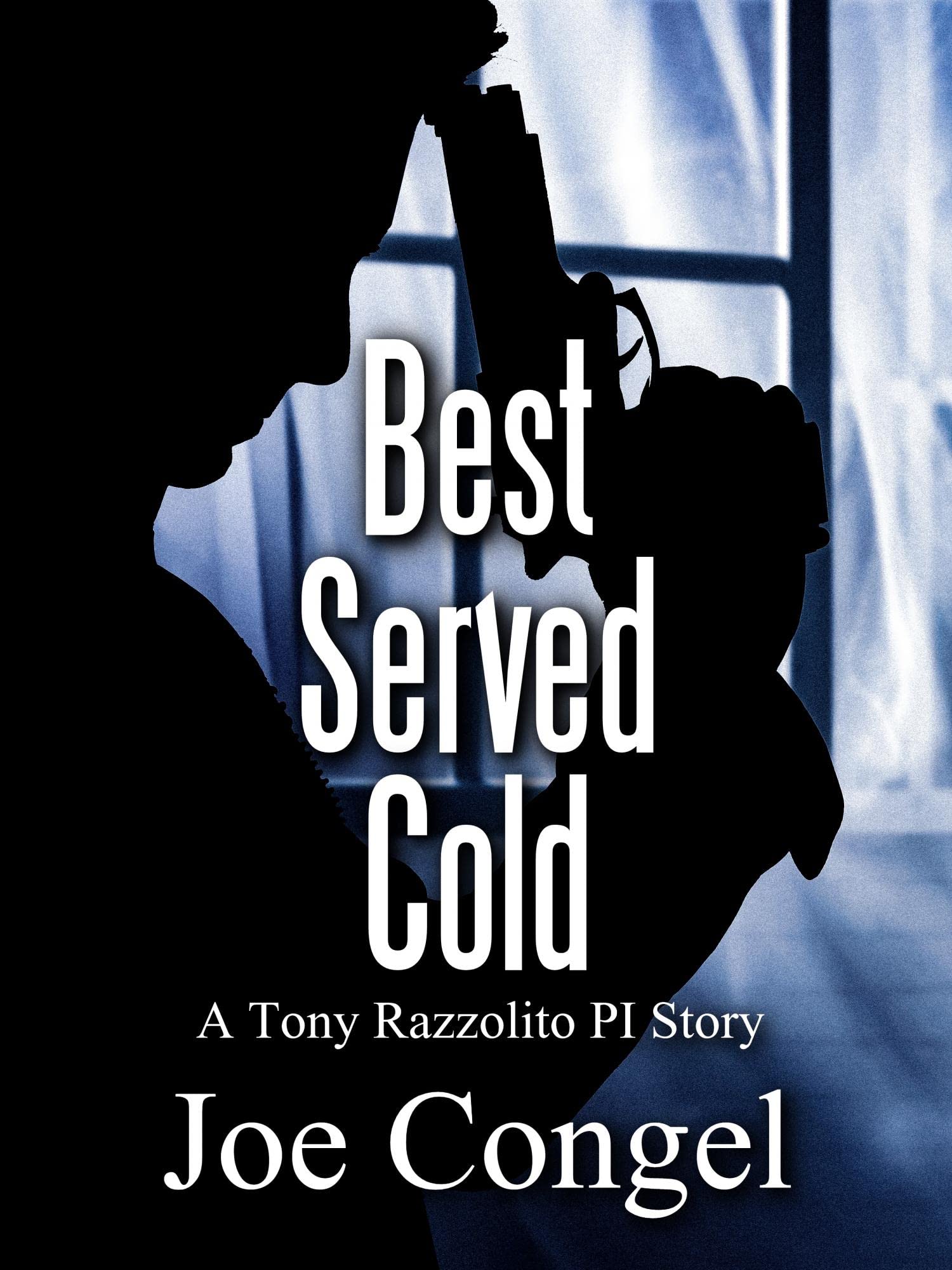 Best Served Cold (The Razzman Mystery Crime Files #4) by Joe Congel ...