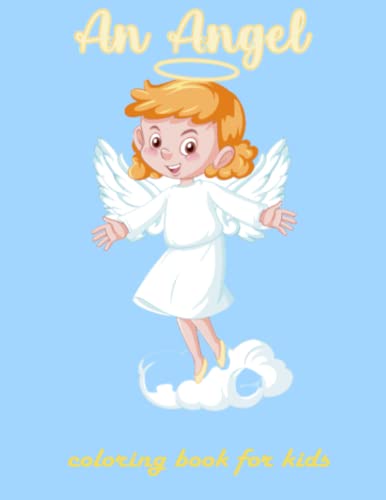 an angel coloring book for kids: Angels Coloring Book For kids Stress ...