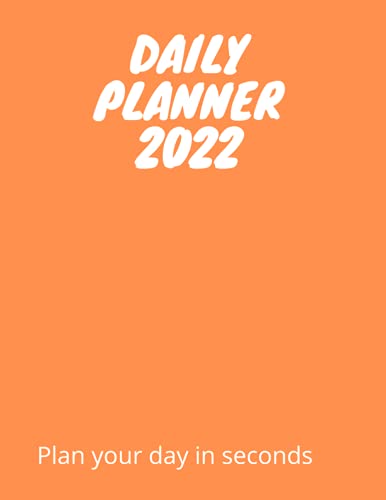 DAILY PLANNER: TO DO LIST 8.5" x 11" Large 2022 Daily Planner, One Page ...