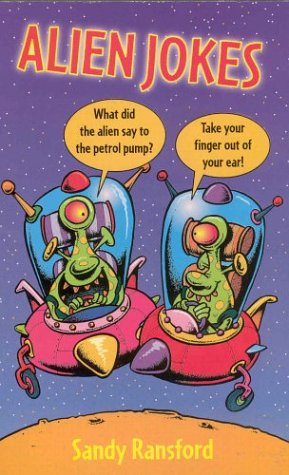 Alien Jokes by Sandy Ransford | Goodreads