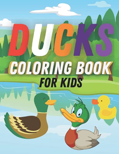 Ducks coloring book for kids: A Beautiful collection of Ducks coloring ...
