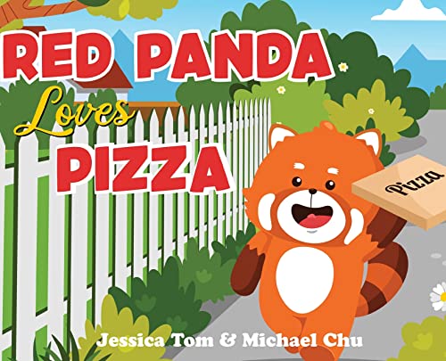 Red Panda Loves Pizza by Jessica Tom | Goodreads