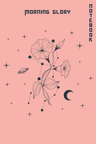 Morning Glory Notebook: Wide Ruled Zodiac Notebook Paper For Morning ...