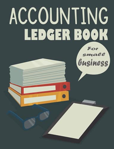 Accounting Ledger Book For Small Bussines: Simple Accounting Ledger for ...