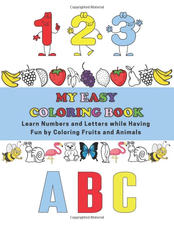 My Easy Coloring Book: Learn Numbers and Letters while Having Fun by ...