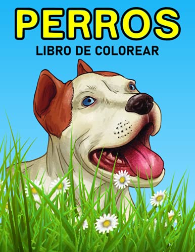 Perros Libro de Colorear: Libro de Colorear Para Niños y Adultos . Idea ...