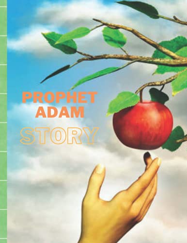 PROPHET ADAM STORY: ISLAMIC STORIES OF PROPHETS- QABIL AND HABIL STORY ...