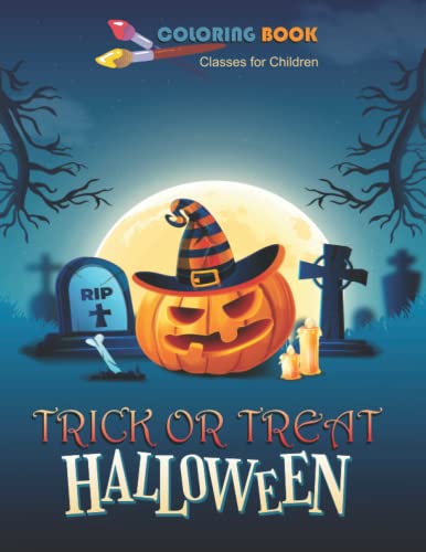 Halloween Trick or Treat Coloring Book: A Large Halloween Coloring Book ...