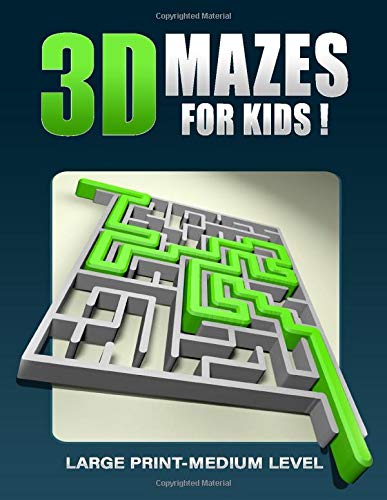 3D Mazes For Kids: Maze Activity Book for Kids/ A perfect for ...