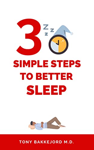 Better Sleep: Beating Insomnia in Three Simple Steps by Tony Bakkejord ...