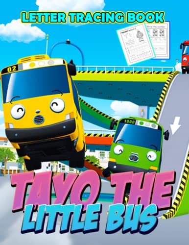 Tayö thë Lịttle Bus Letter Tracing Book: Learning To Write Alphabet ...