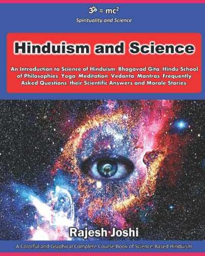 Hinduism and Science: An Introduction to Science of Hinduism, Bhagavad ...