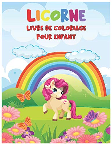 Licorne Livre De Coloriage Pour Enfants: Cahier De Coloriage De Rêve De ...