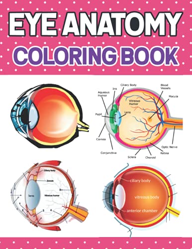 Eye Anatomy Coloring Book: Human Eye Coloring Book for Kids & Adults ...