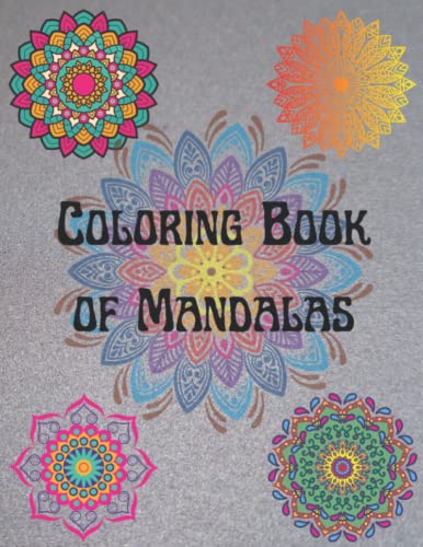 Coloring Book of Mandalas For Stress or Anxiety Relief: For Adults and ...