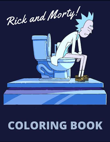 Rick and Morty Coloring Book: Anxiety Rick and Morty Coloring Books For ...