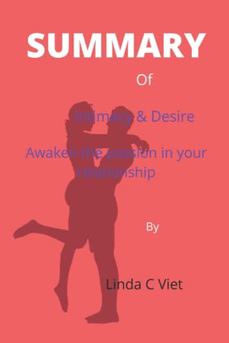 Intimacy & Desire: Awaken the passion in your relationship by Dr David ...