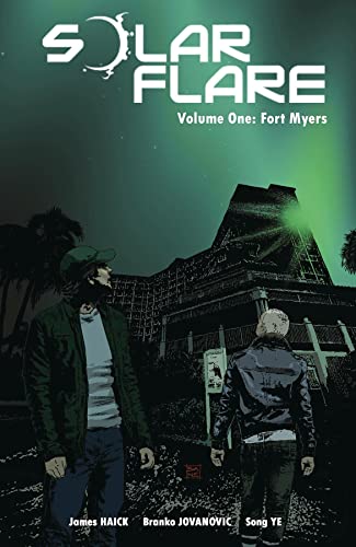 Solar Flare Season 1: Fort Myers by James Haick | Goodreads