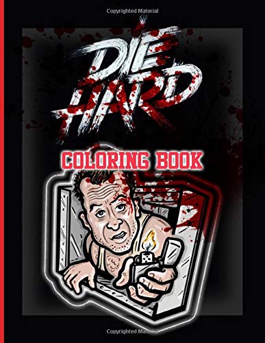 Die Hard Coloring Book: Premium Unofficial Die Hard Coloring Books For ...