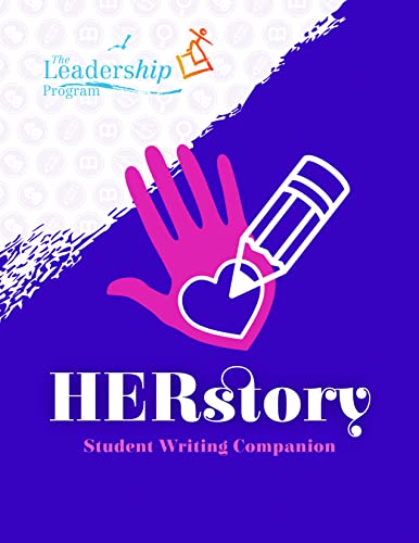 HERstory Student Writing Companion by The Leadership Program | Goodreads