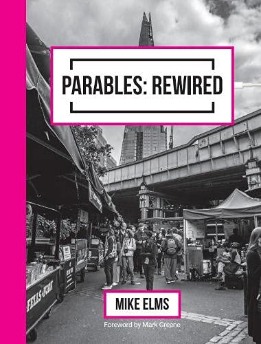 Parables: Rewired by Mike Elms | Goodreads