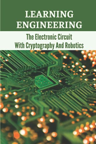 Learning Engineering: The Electronic Circuit With Cryptography And ...