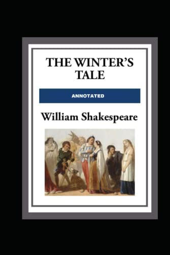 The Winter's Tale Annotated by William Shakespeare | Goodreads