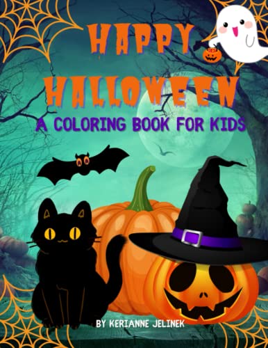 Happy Halloween: A Coloring Book for Kids - Halloween Coloring Book ...