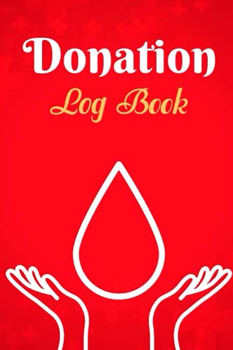Donation Log Book: Donation Journal Log Book for Charitable Donations ...