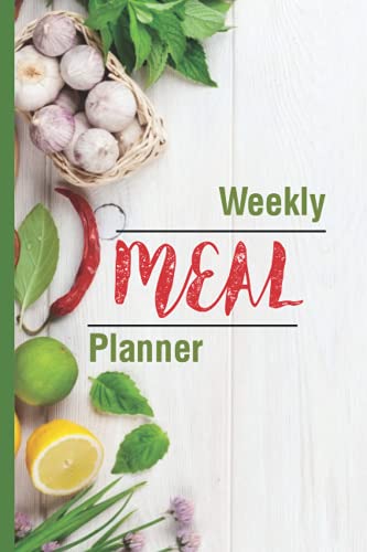 Weekly Meal Planner: Weekly Food Planner Prep Book Eat Records, meal ...