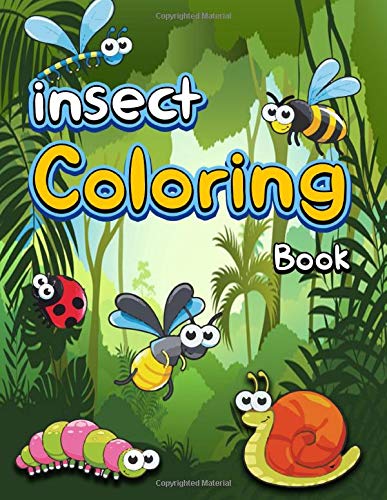 Insect Coloring Book: Stunning Coloring Patterns of Grubs, Dragonfly ...