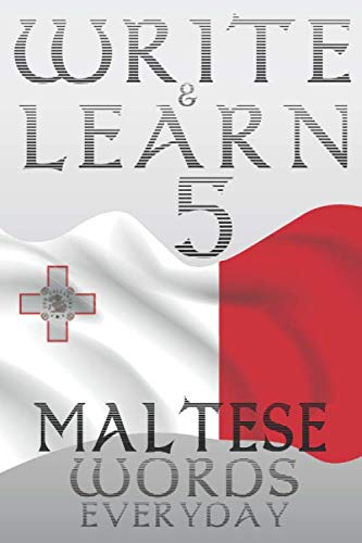 Write & learn 5 Maltese words everyday: An educational book by writing ...