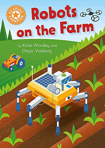 Reading Champion: Robots on the Farm by Franklin Watts | Goodreads