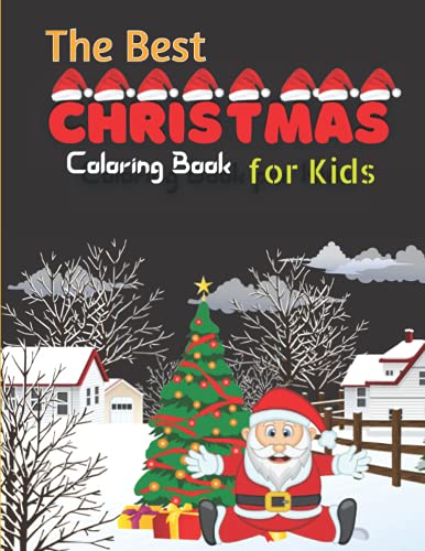 The Best Christmas Coloring Book for Kids: 50 Cute and Easy Christmas ...