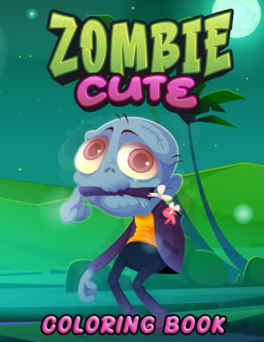Cute Zombie Coloring Book for Kids: A Book For Adult With Spooky Vibes ...