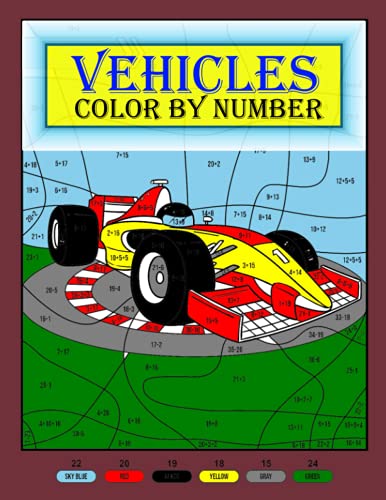 VEHICLES Color by Number: Coloring Book for Kids Ages 4-8: Cars, Trucks ...
