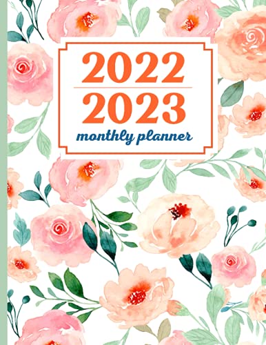 2022-2023 Monthly Planner: 2 Year Monthly Planner Starting in January ...