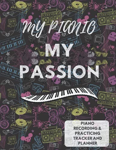 My Piano My Passion, Piano Practice Monthly Planner, Piano Practice ...