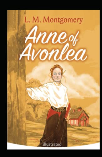 Anne of Avonlea by L.M. Montgomery | Goodreads