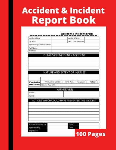 Accident & Incident Report Book: Health And Safety Record Book 8.5 X 11 ...