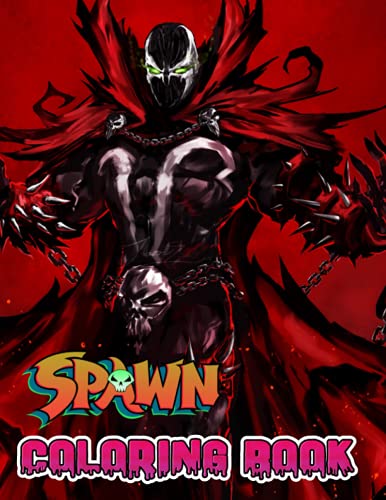 Spawn Coloring Book: A Fabulous Coloring Book For Fans of All Ages With ...