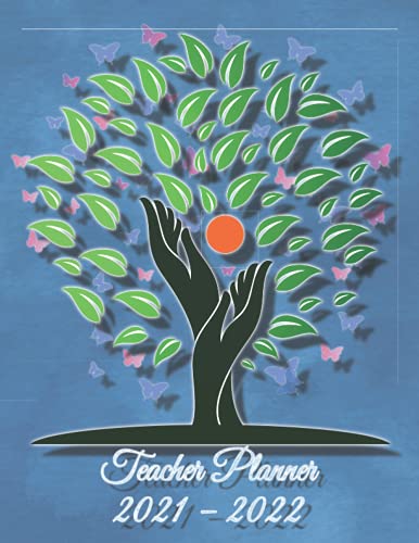 Teacher Planner 2021-2022: Undated Teacher Planner and Calendar 2021 ...