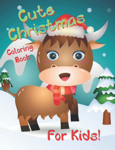 Cute Christmas Coloring Book for Kids: a Cute Christmas Coloring Book ...