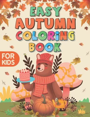 Easy Autumn Coloring Book For Kids: An Easy Autumn Coloring Book ...